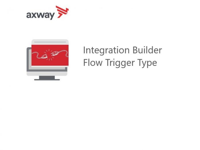 Change an Axway Integration Builder Flow Trigger Type
