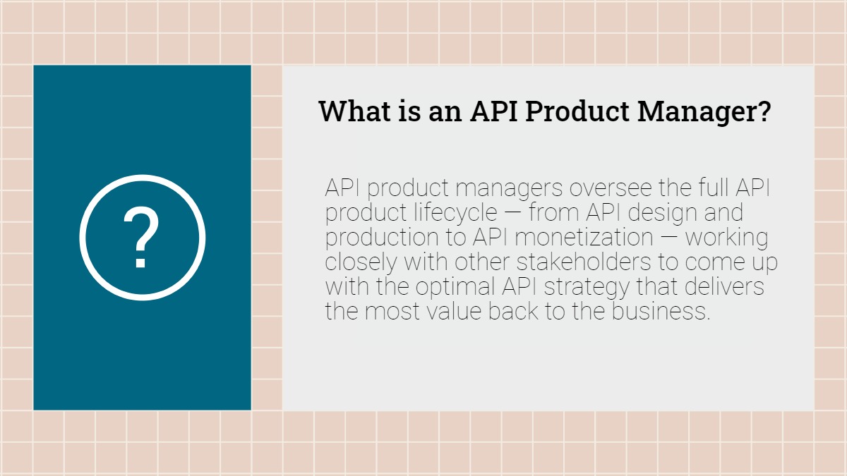 Understanding the Role of an API Product Manager